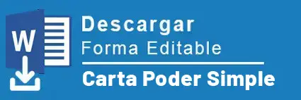 Carta Poder Simple. Cómo Hacerla y Ejemplos Descargables