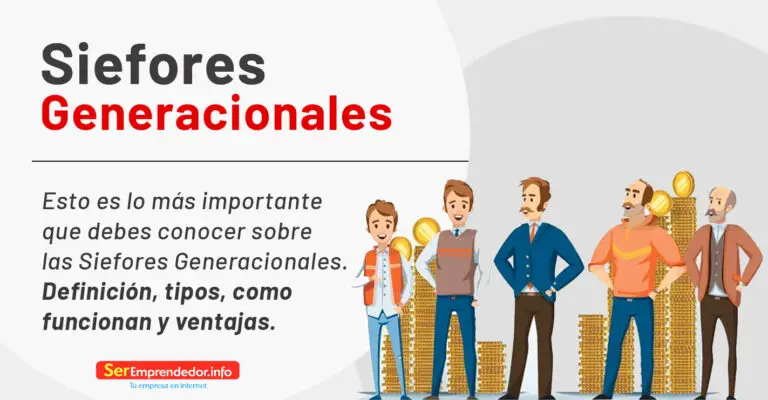 Siefores Generacionales. Qué es y Cómo Funcionan